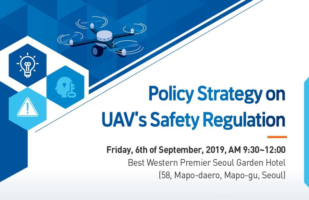 Policy Strategy on UAV’s Safety Regulation - KOTI 한국교통연구원